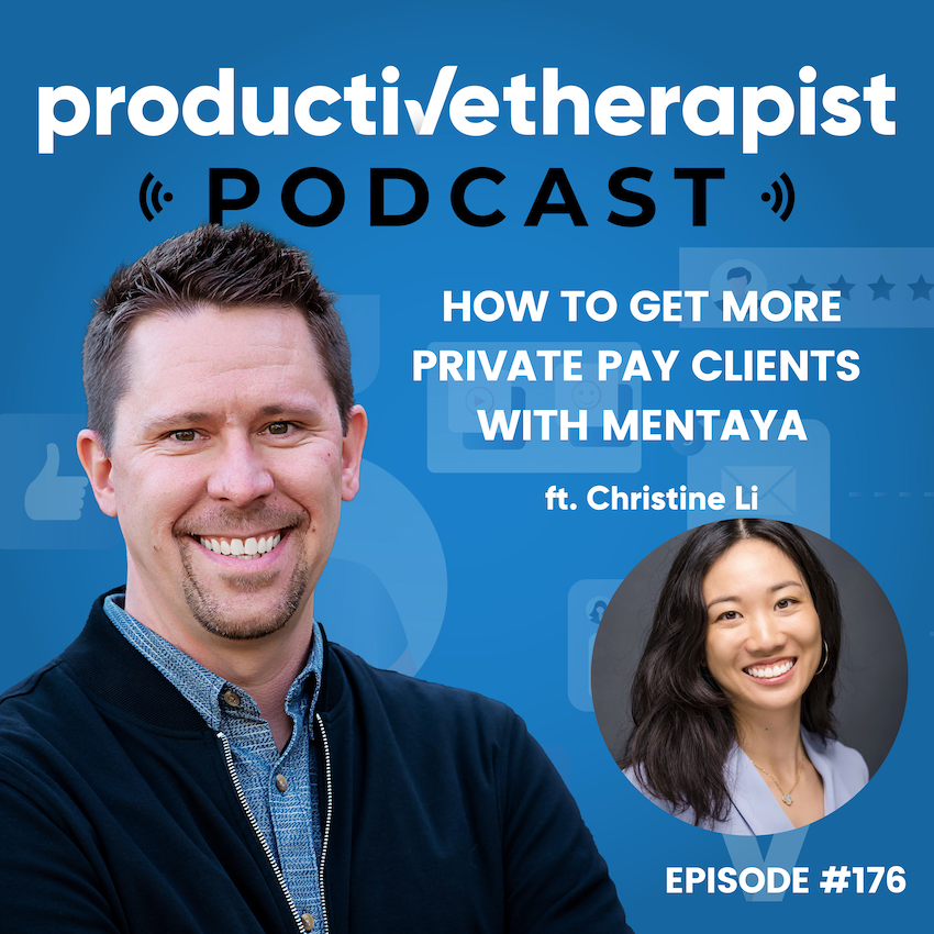 How To Get More Private Pay Clients With Mentaya - Productive Therapist